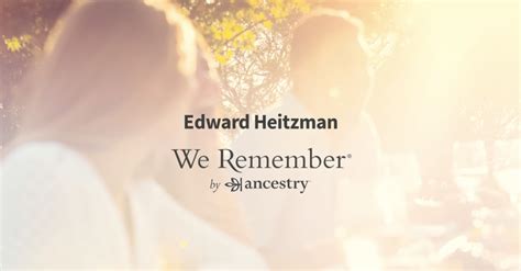 Edward Heitzman 1919 1994 Obituary
