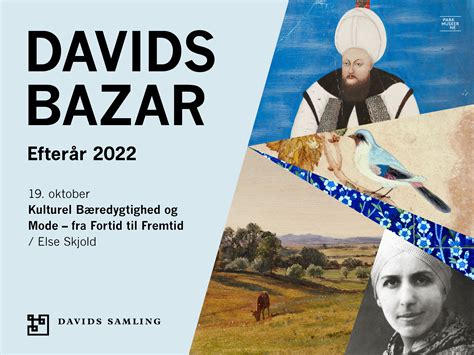 Davids Samling Kulturel Bæredygtighed Og Mode Fra Fortid Til Fremtid V Else Skjold Fra