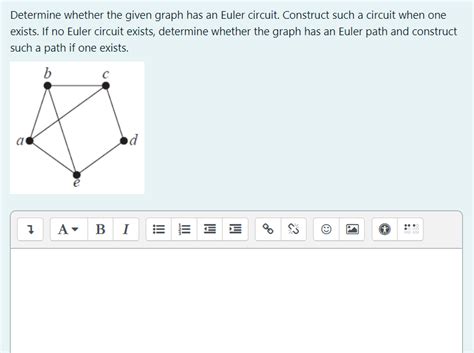 Solved Determine Whether The Given Graph Has An Euler Chegg