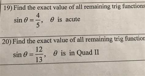 solved 19 find the exact value of all remaining trig
