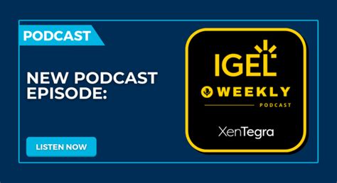 43 Igel Weekly The Igel Os Boot Menu Explained Xentegra