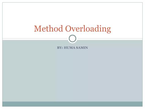 Method Overloading Ppt