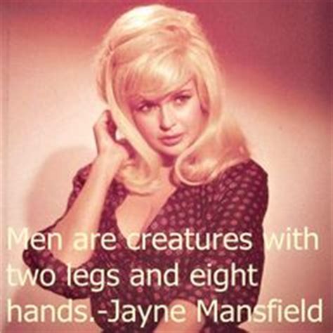 Jayne Mansfield Quotes Quotesgram