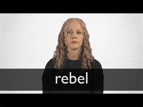 Rebel Definition And Meaning Collins English Dictionary