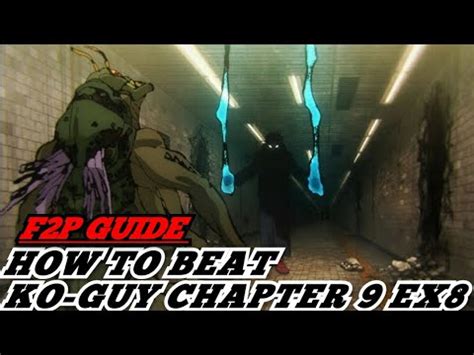 Chapter 9 Ex 8 Ko Guy Guide Jujutsu Kaisen Phantom Parade Youtube