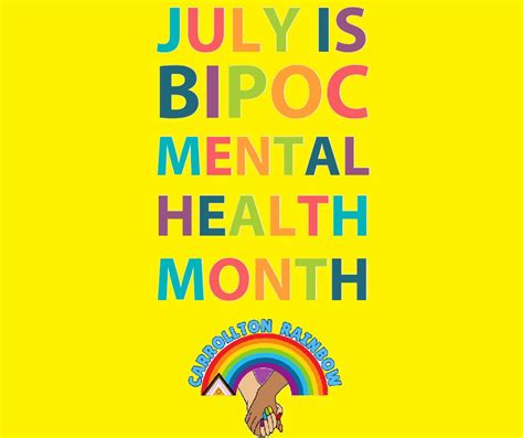 Carrollton Rainbow July Is Bipoc Mental Health Awareness Month