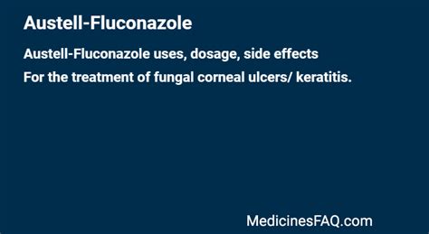 Austell Fluconazole Uses Dosage Side Effects Food Interaction And Faq