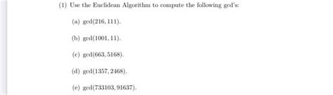 Solved Use The Euclidean Algorithm To Compute The Chegg