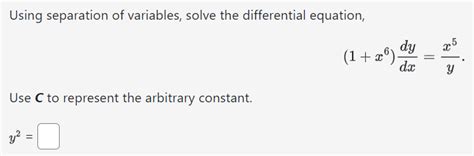 Using Separation Of Variables Solve The Differential Equation X