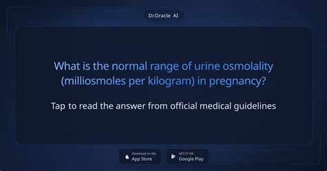 What Is The Normal Range Of Urine Osmolality Milliosmoles Per Kilogram