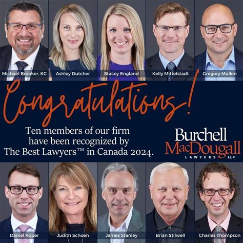 Burchell Macdougall Llp Is Pleased To Share Ten Lawyers With Our Firm Have Been Recognized As