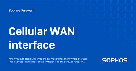 Cellular Wan Interface Sophos Firewall