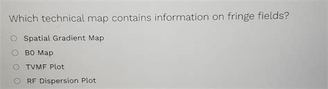 Solved Which Technical Map Contains Information On Fringe