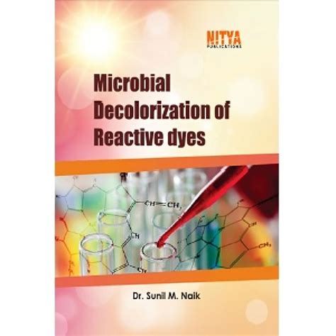 Microbial Decolorization Of Reactive Dyes Nitya Publications