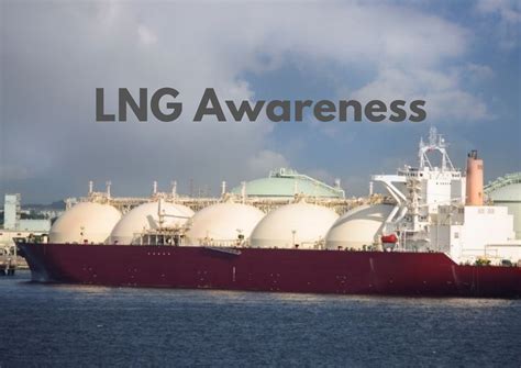 Smt Liquefied Natural Gas Lng Awareness Training Stream Marine Training