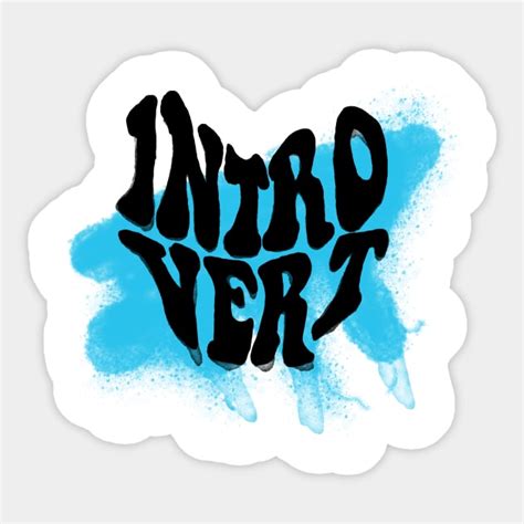 Introvert Text Design Typography Sticker Teepublic