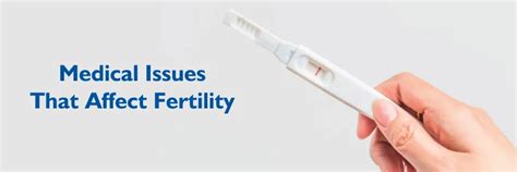 Medical Issues Affecting Fertility Diagnosis Andtreatments