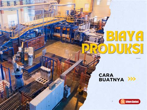 Ini Dia Rumus Dan Cara Menghitung Biaya Produksi Eroppa