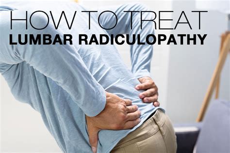Lumbar Radiculopathy Symptoms Causes Treatment By Lumbar Braces
