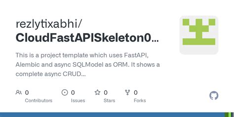 Github Rezlytixabhicloudfastapiskeleton001 This Is A Project