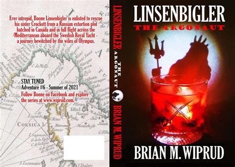 Linsenbigler The Argonaut By Brian M Wiprud Goodreads
