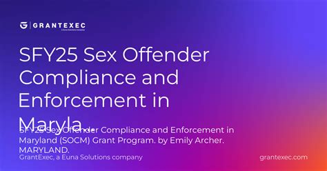 Sfy25 Sex Offender Compliance And Enforcement In Maryland Socm