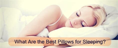 What Are The Best Pillows For Sleeping Sleepsia Memory Pillow