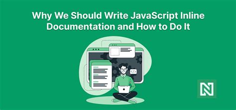Why We Should Write Javascript Inline Documentation And How To Do It