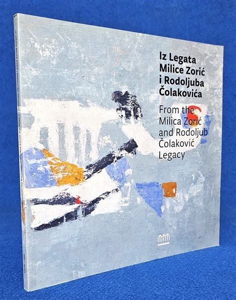 Iz Legata Milice Zorić I Rodoljuba Čolakovića 81806753