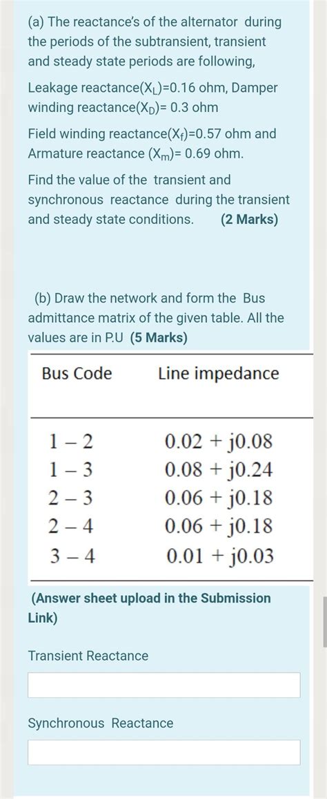 Solved A The Reactances Of The Alternator During The