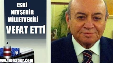 Eski Nevşehir Milletvekili Cemal Seymen Vefat Etti Fİb Haber