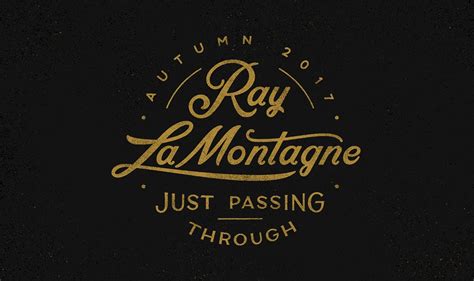 Ray Lamontagne Just Passing Through Tour Poster Behance