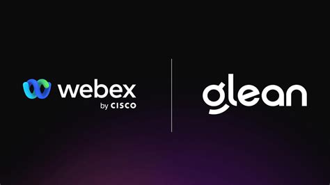 Webex Deepens Connected Intelligence With Glean Integration