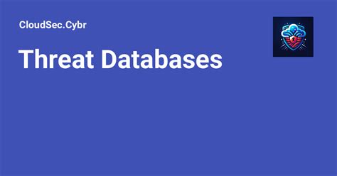 threat databases cloudsec cybr