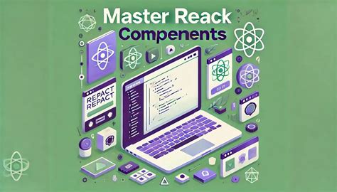 Reactコンポーネント徹底ガイド──基本から応用パターンまでわかりやすく解説