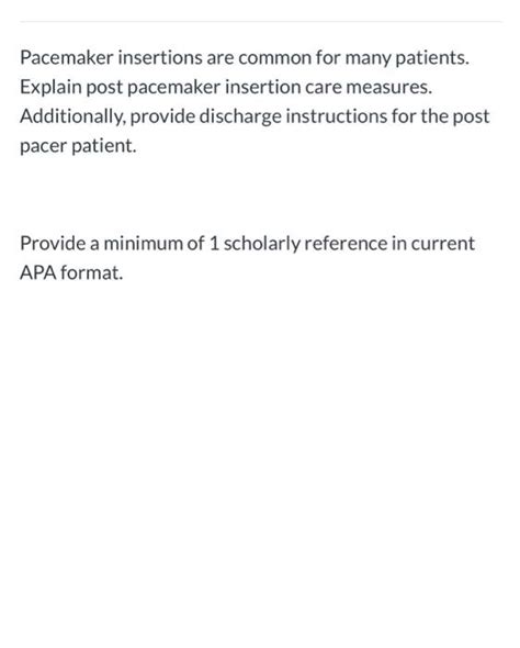Solved Pacemaker Insertions Are Common For Many Patients