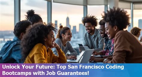 Coding Bootcamps With Job Guarantee In San Francisco In 2025