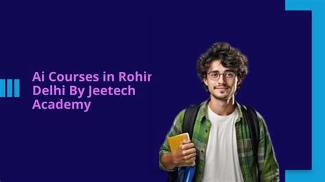 Ai Courses In Rohini Delhi By Jeetech Academy Ppt