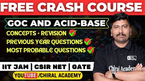 Csir Net Iit Jam Gate Free Crash Course Goc And Acid Base Marathon Session Avinash Sir