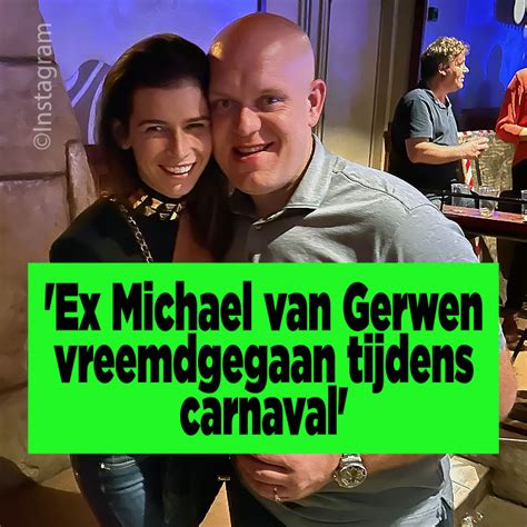 Ex Michael Van Gerwen Vreemdgegaan Tijdens Carnaval Ditjes En Datjes