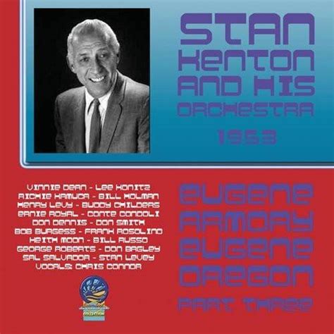 Stan Kenton From Eugene Armory Live Compact Discs Cd Best Buy