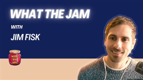 What The Jam Defining The Future Of Jamstack With Jim Finch Youtube