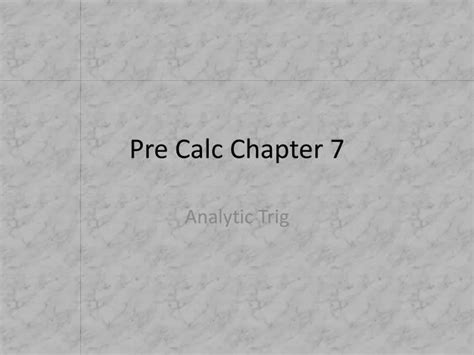 Ppt Pre Calc Chapter 7 Powerpoint Presentation Free Download Id