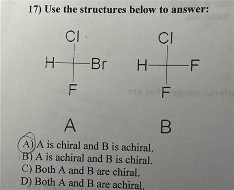 Solved Use The Structures Below To Answera A ﻿is Chiral