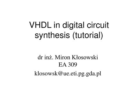 Ppt Vhdl In Digital Circuit Synthesis Tutorial Powerpoint Presentation Id3385162