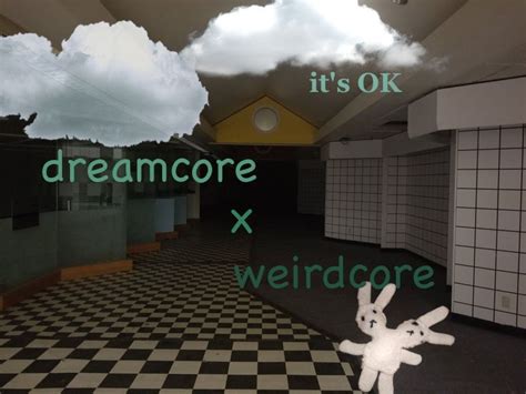 Pin By Low On Dreamcore X Weirdcore Its Ok Title