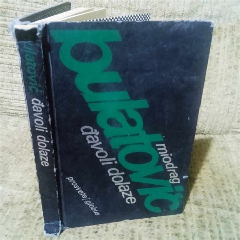 Đavoli Dolaze Miodrag Bulatović 78916325