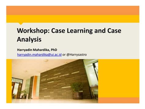 Case Learning And Case Analysis Pptx