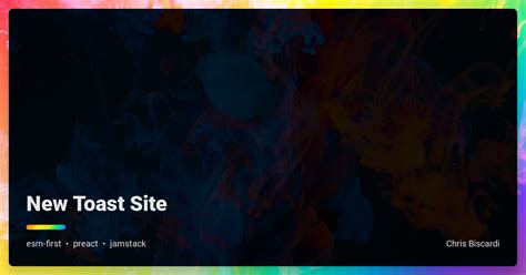GitHub ChristopherBiscardi New Toast Site
