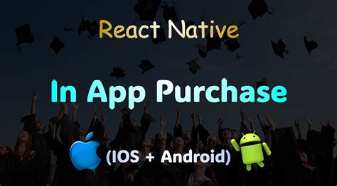 react native — ultimate guide on “in app purchase” by anisur rahman